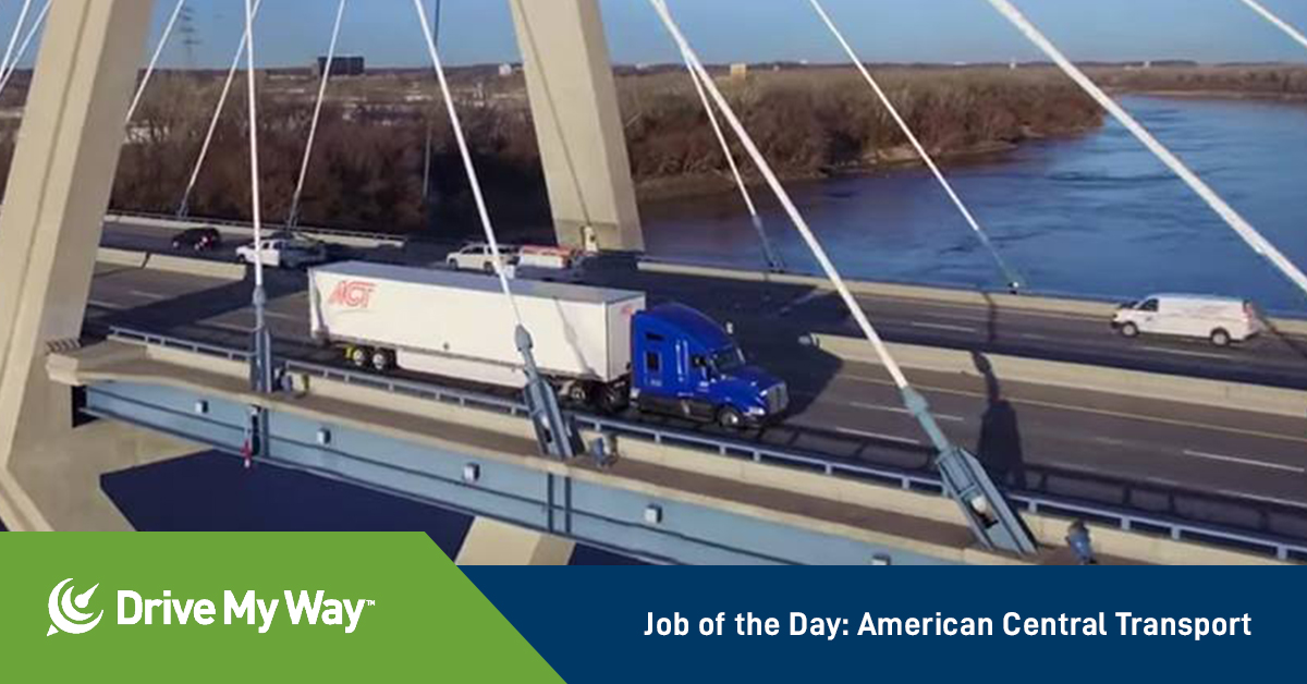 Job of the Day: American Central Transport - Drive My Way