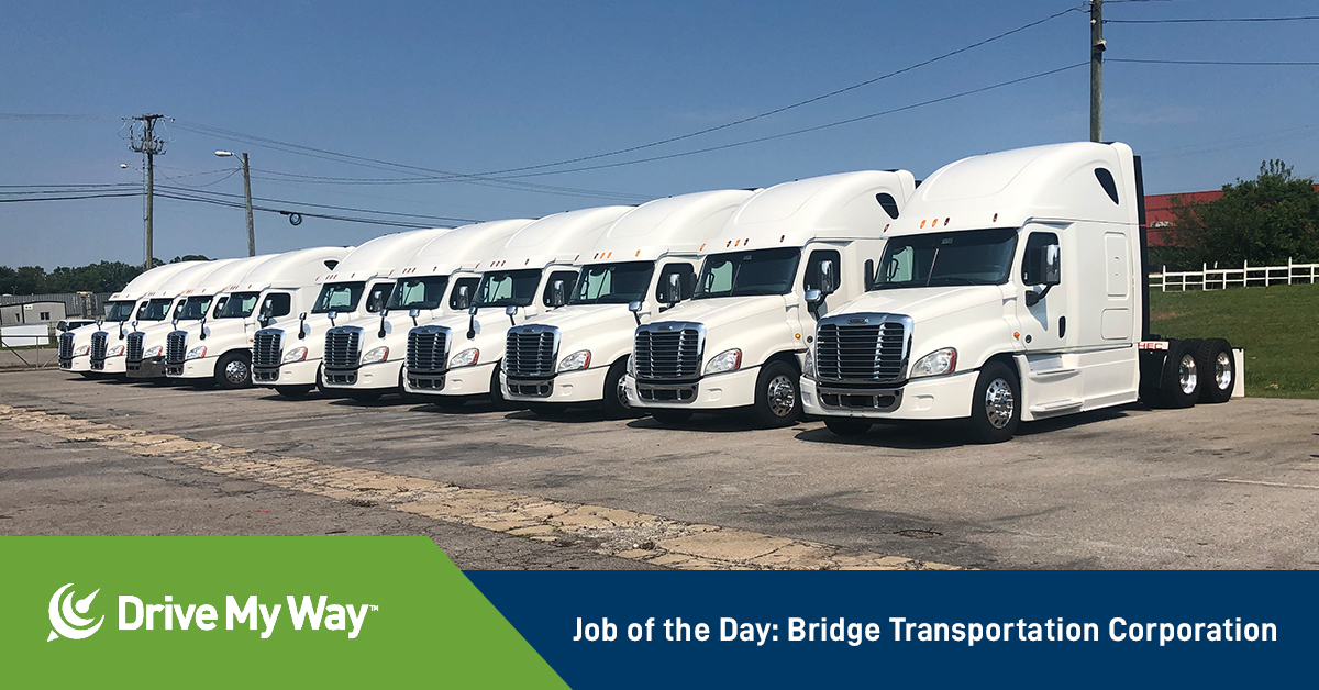 Job of the Day: Bridge Transportation Corporation - Drive My Way